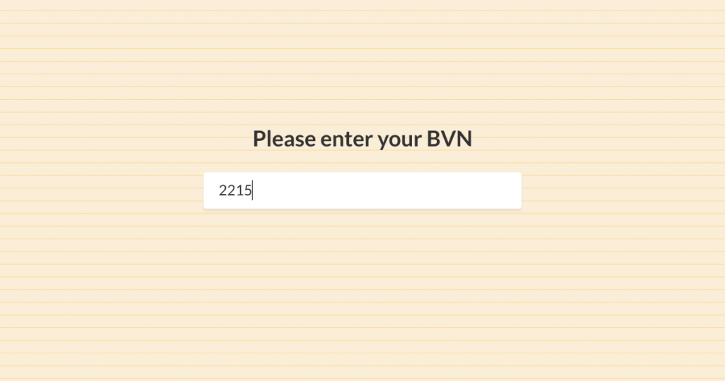 The reason we ask for your Bank Verification Number (BVN) – v12